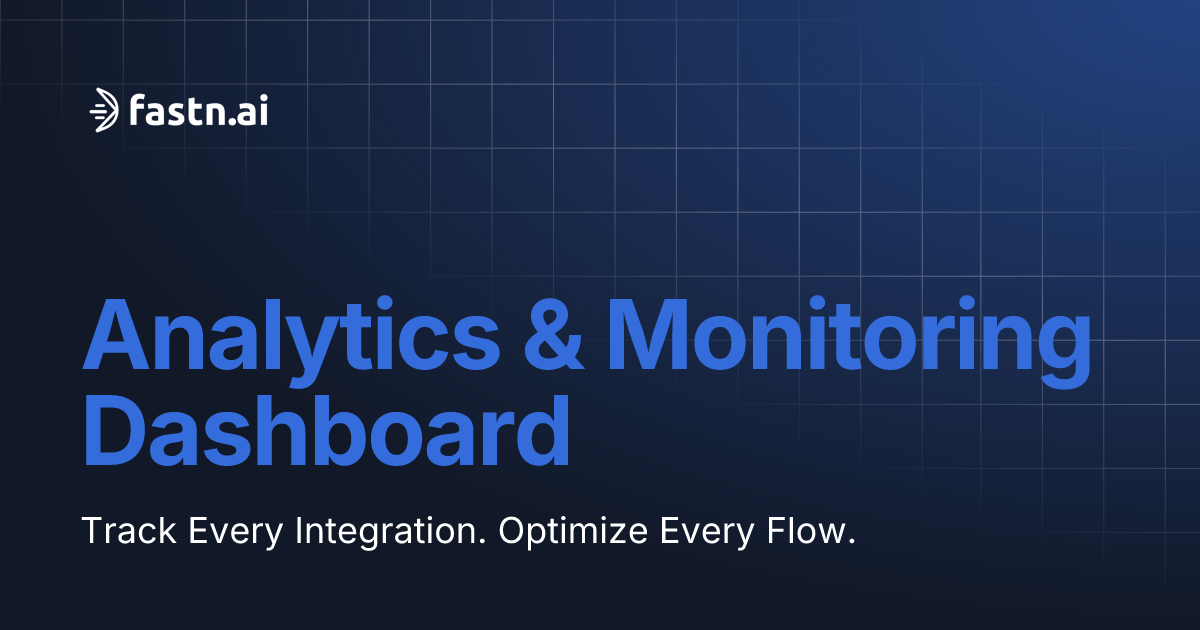 Analytics & Monitoring Dashboard | Fastn